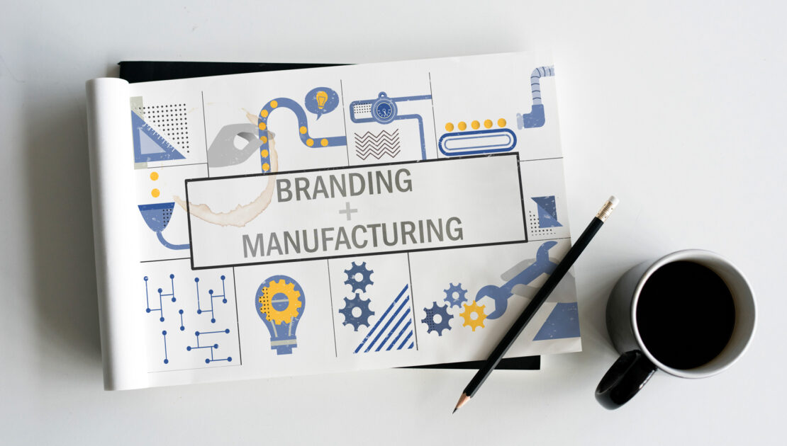 Manufacturing in the Spotlight: The Power of Branding in the Modern Era ...